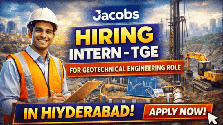 Jacobs Hiring Intern - TGE for Geotechnical Engineering Role in Hyderabad