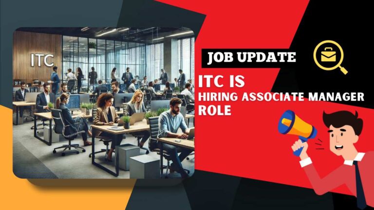 ITC Company has vacancy of Associate Manager & other in Multiple cities