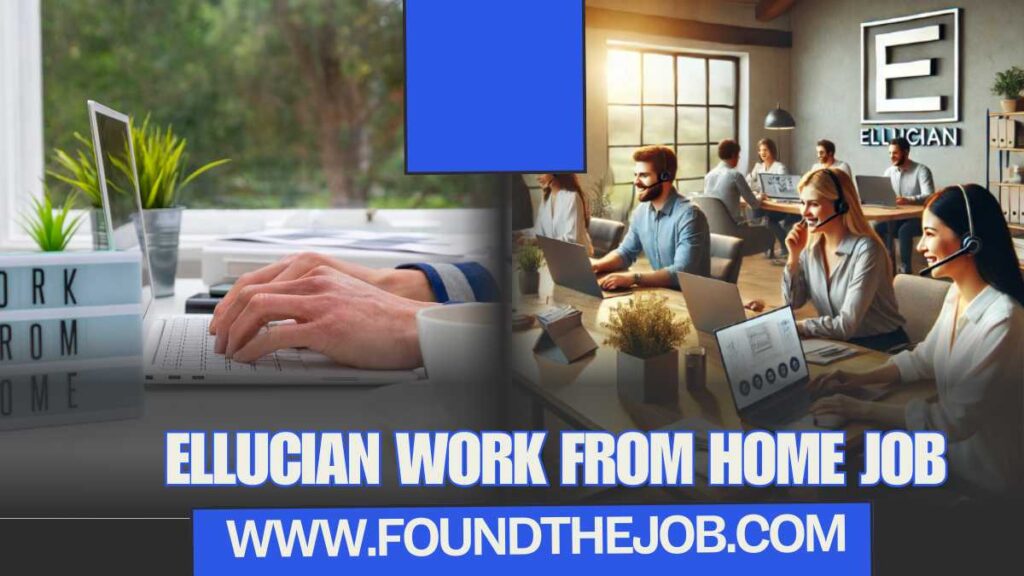 Ellucian Work From Home Jobs: Entry Level Opportunities for Experience