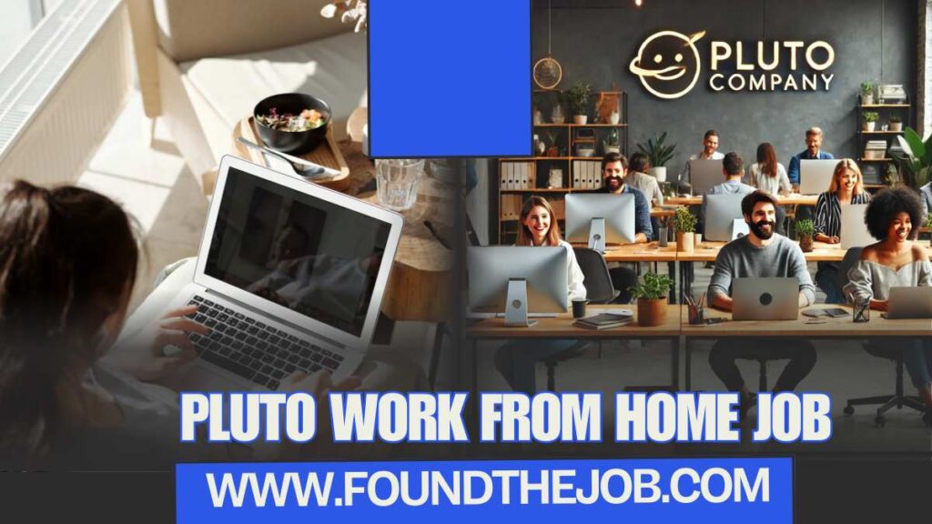 Pluto Work from Home Jobs | Apply for Remote Opportunities