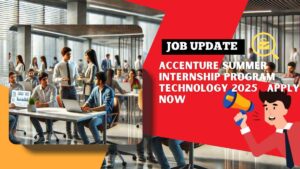 Accenture Summer Internship Program – Technology 2025: Eligibility ...