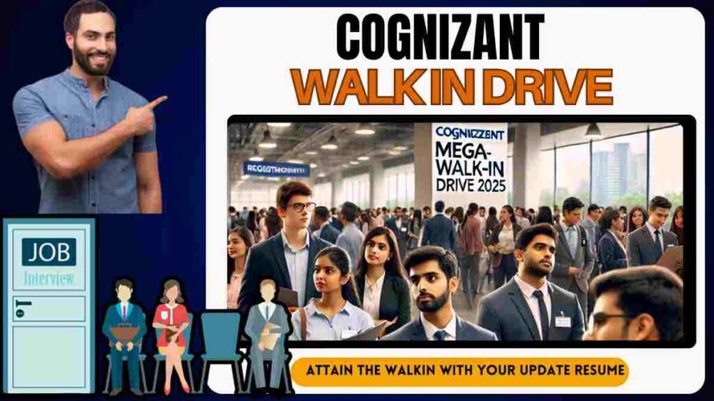 Cognizant Mega Walk-In Drive 2025 in Multiple Locations Across India ...
