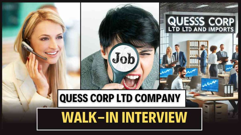 Quess Corp Ltd And Imports Walk-In Interviews 2025: Hiring LOAN Branch ...