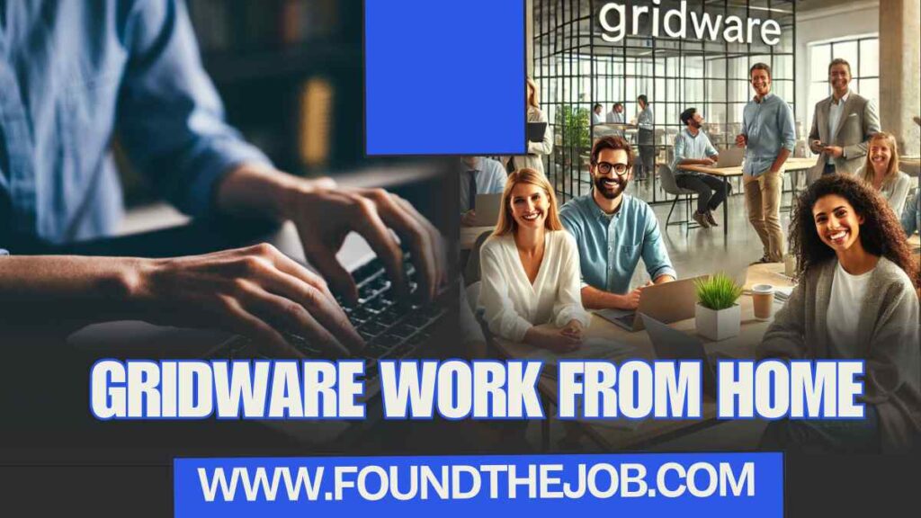 Gridware Work from Home Jobs for Freshers & Experience Apply Now