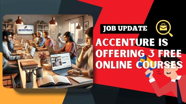 Accenture is offering 3 free online courses with certificates