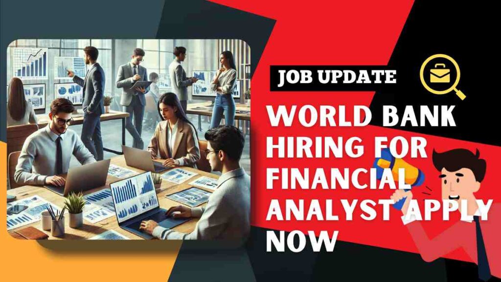 World Bank Off-Campus 2025 Recruitment | Apply Now for Financial ...