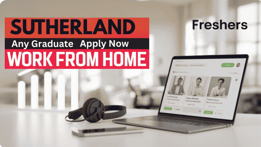 Sutherland Work From Home for freshers | ₹30K–₹50K a month | Apply Now