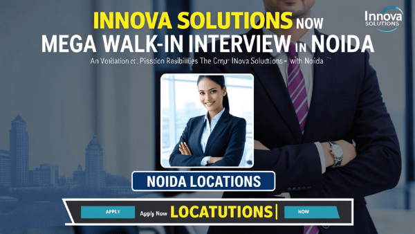 Innova Solutions Hiring Now: Mega Walk-In Interview in Hyderabad