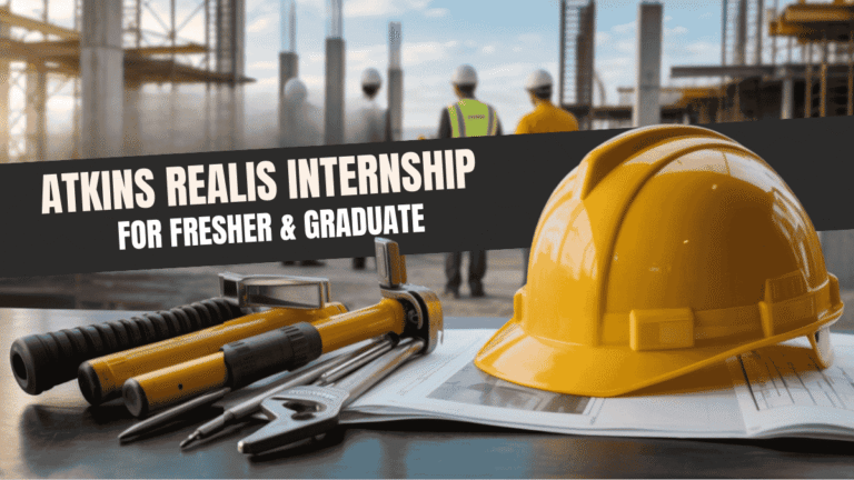 Atkins Realis Internship for Freshers - Apply Now