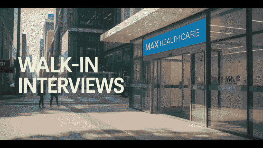 Max Healthcare Walk-In Interview 2026 in New Delhi for Staff Nurse