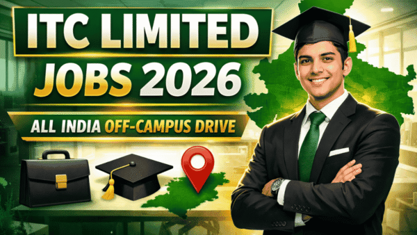 ITC Limited Job Openings 2026 | All India Off-Campus Drive