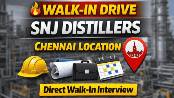 Snj Distillers Job for Freshers Chennai Walk-in Drive